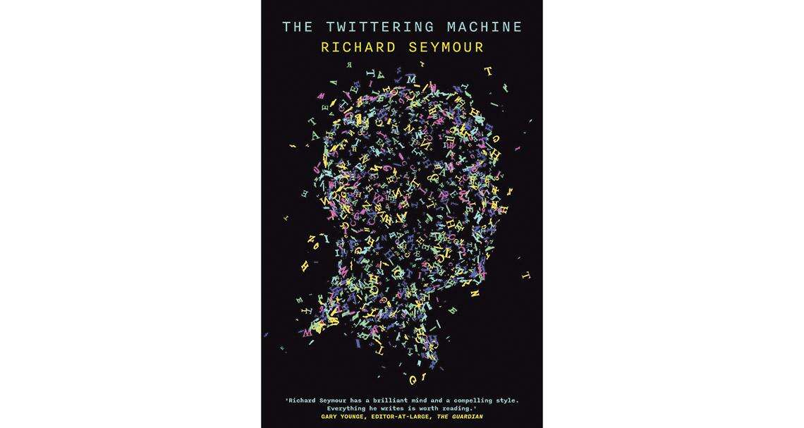 Book review: The twittering machine by Richard Seymour | Business Post