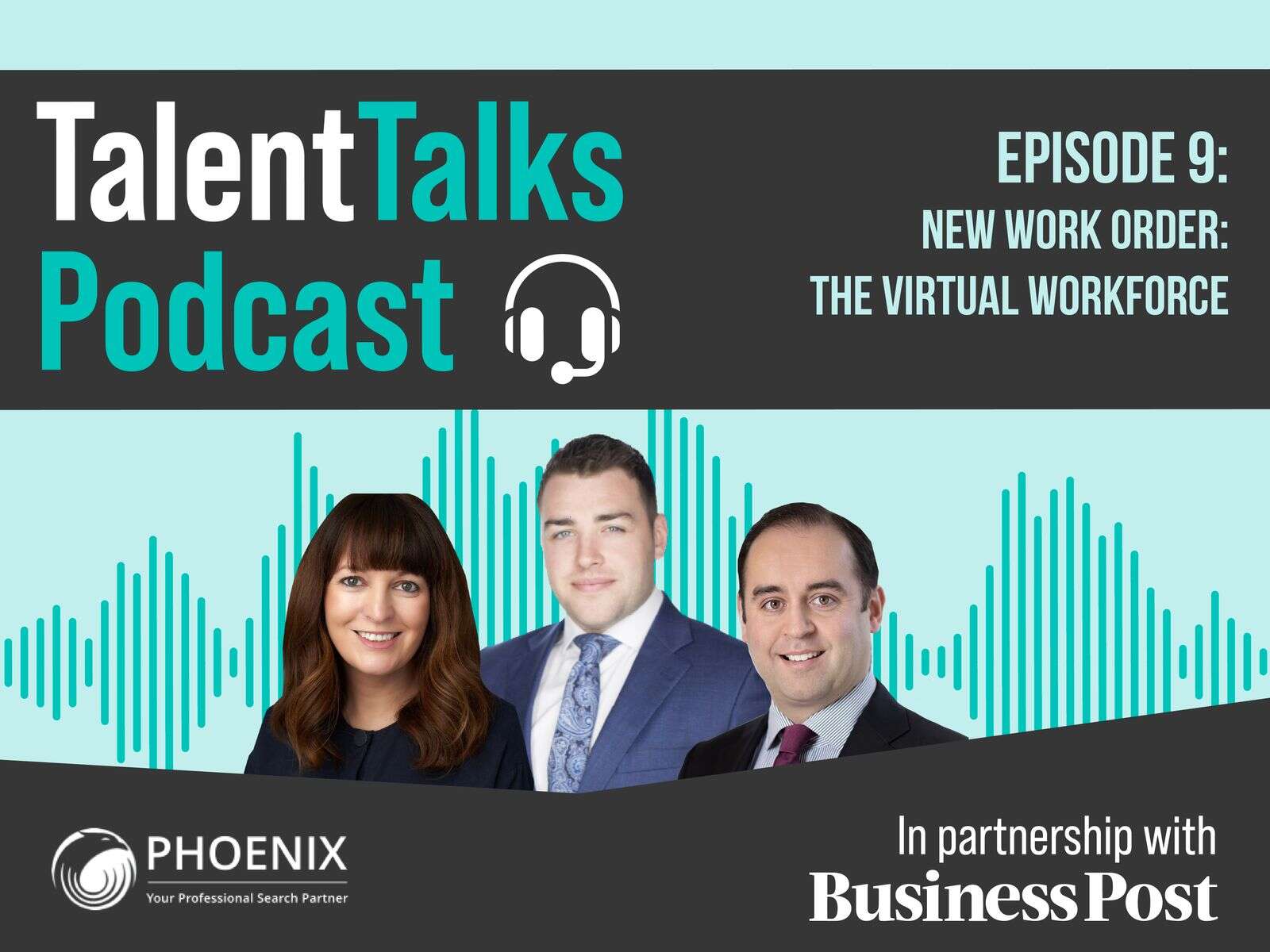 Phoenix Talent Talks Podcast – Episode 9: New Work Order: The Virtual ...